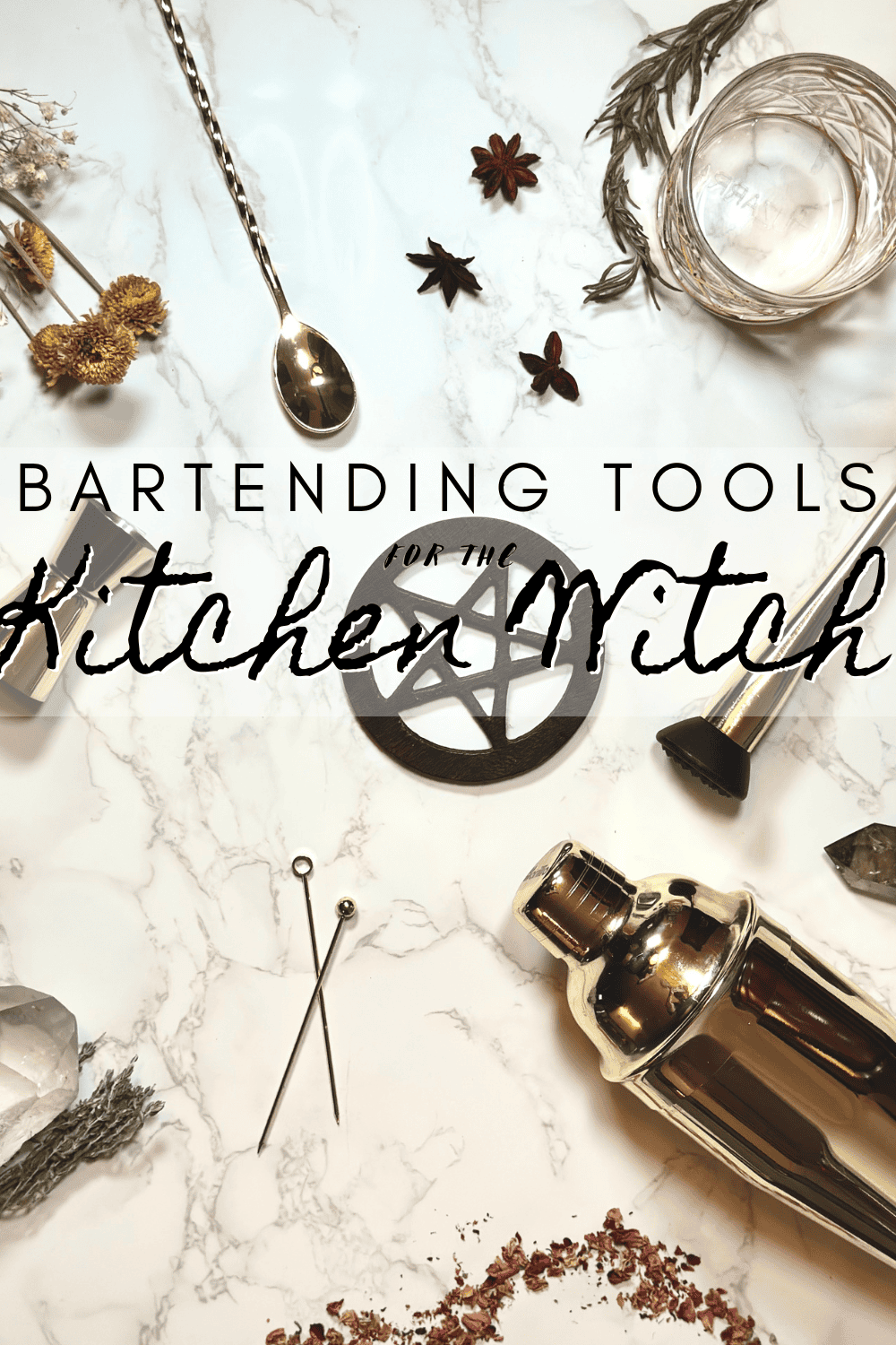 Magical Mixology: Kitchen Witch Tools for Bartending - WitchCraft Cocktails
