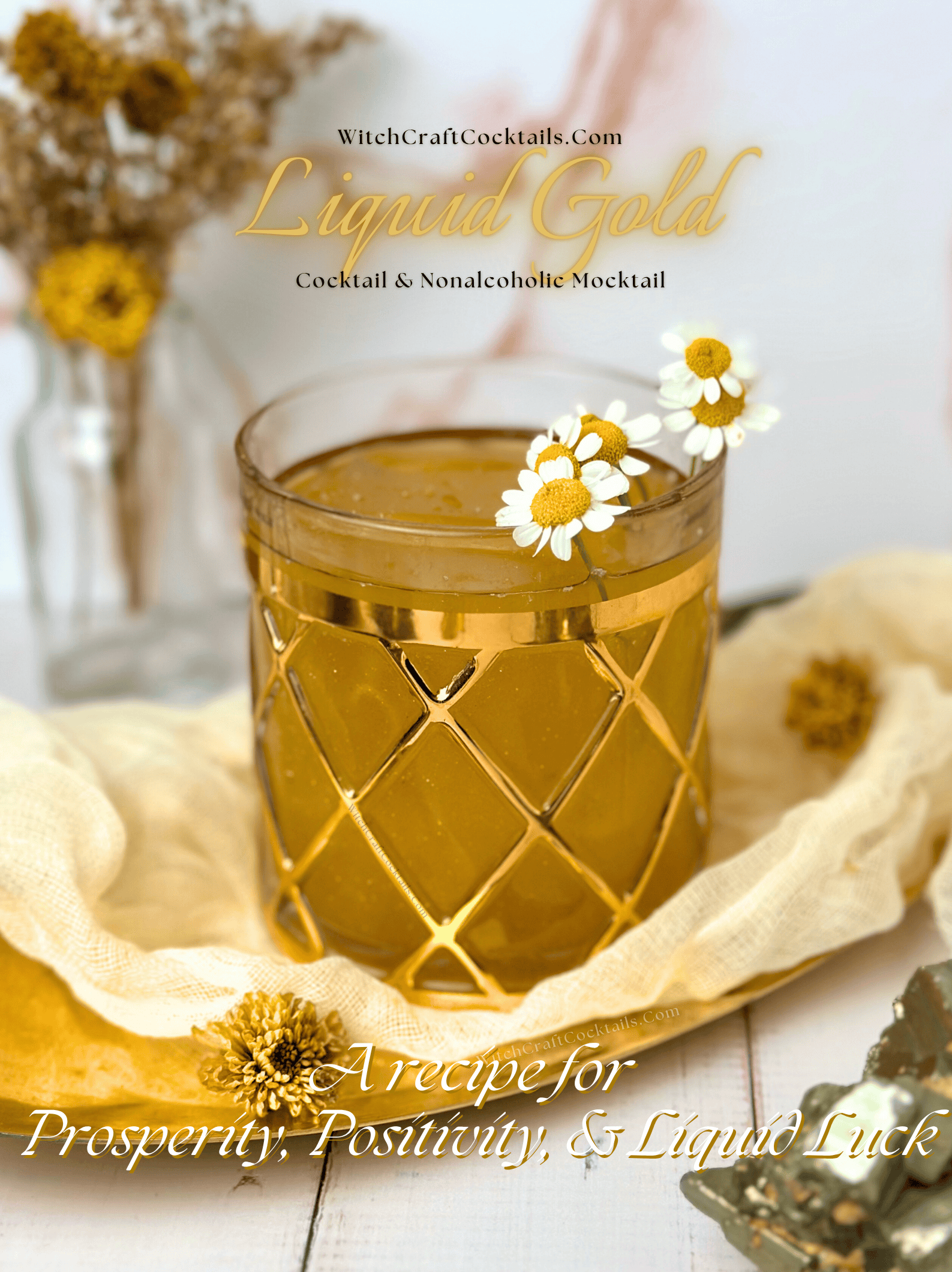 Liquid Gold Drink Recipe: A Cocktail & Mocktail for Luck & Prosperity ...